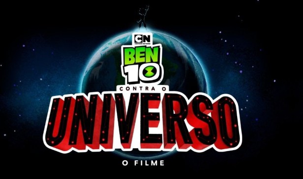 Ben 10 contra o Universo: O Filme ganha data de estreia no Cartoon ...
