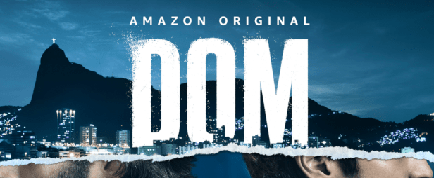Dom | Confira Série do Amazon Prime Video